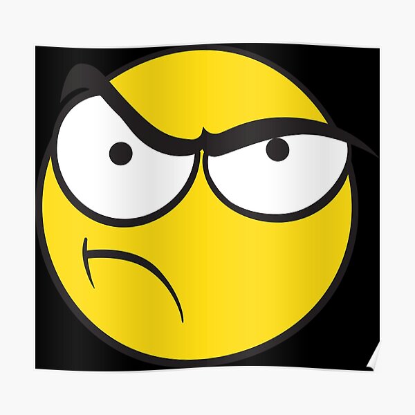 "Scowling Emoticon" Poster for Sale by bjcoving | Redbubble