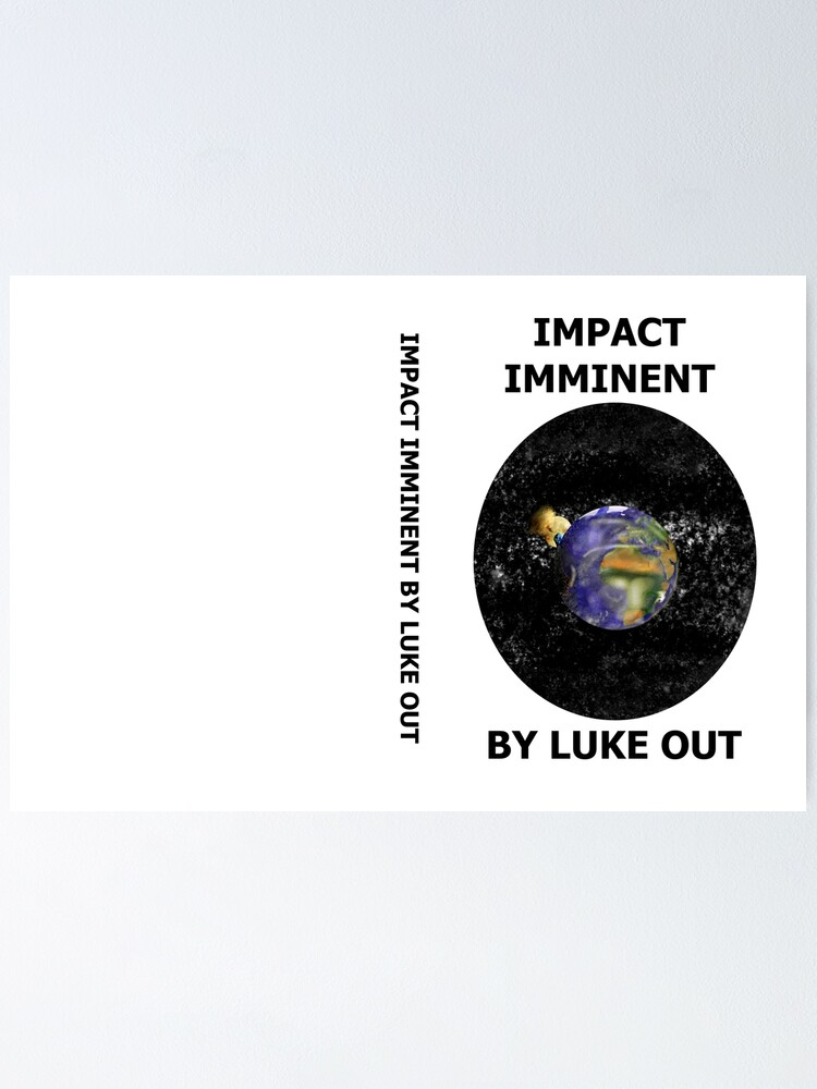 "impact imminent book" Poster by 6059 | Redbubble