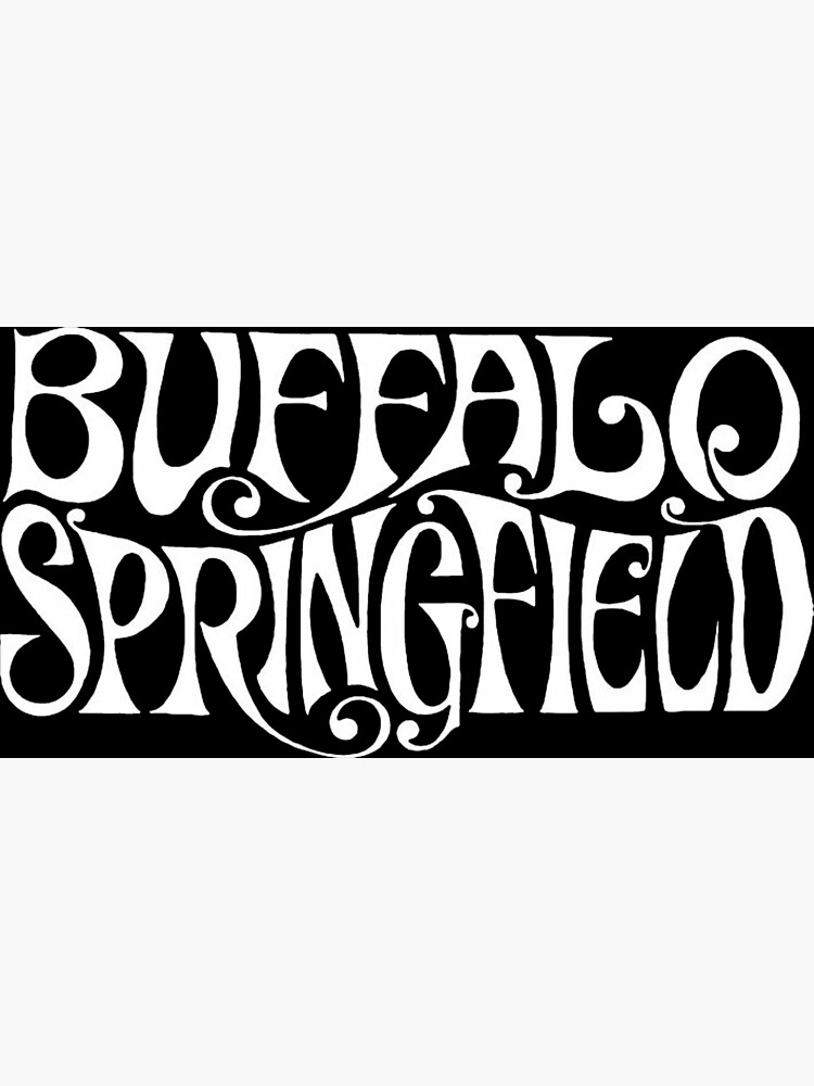 "Buffalo Springfield" Poster by amen1974 | Redbubble