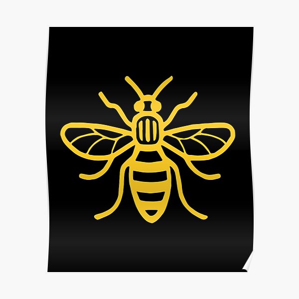 "Manchester worker bee the symbol of Manchester" Poster for Sale by mo ...