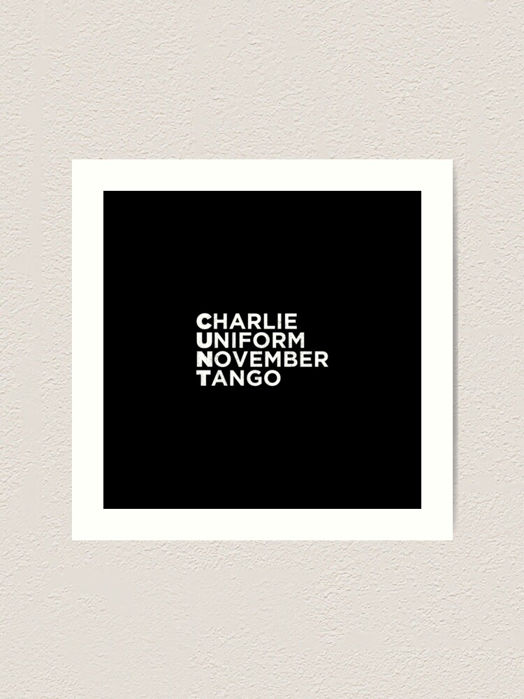 "Funny Charlie Uniform November Tango Phonetic Alphabet" Art Print by ...