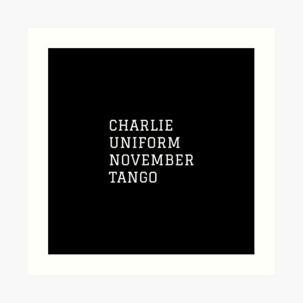 "Funny Charlie Uniform November Tango Phonetic Alphabet" Art Print by ...