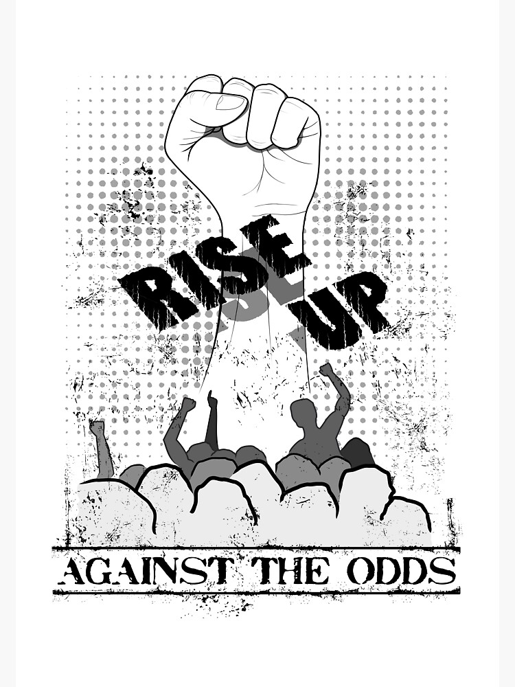 "RISE UP" Poster by tees4u | Redbubble