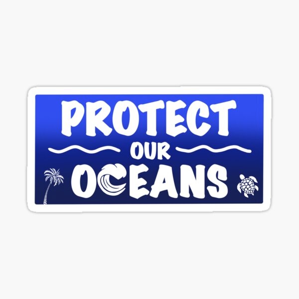 "Save Our Oceans" Sticker for Sale by brittkaleda | Redbubble