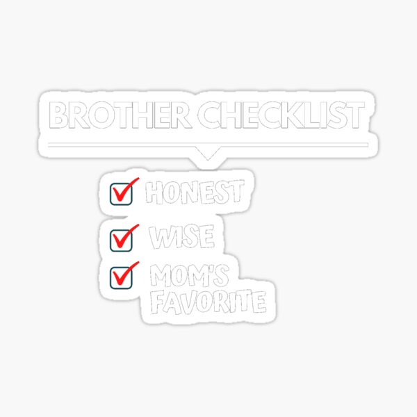 "Brother Checklist" Sticker for Sale by NiiasoDope | Redbubble
