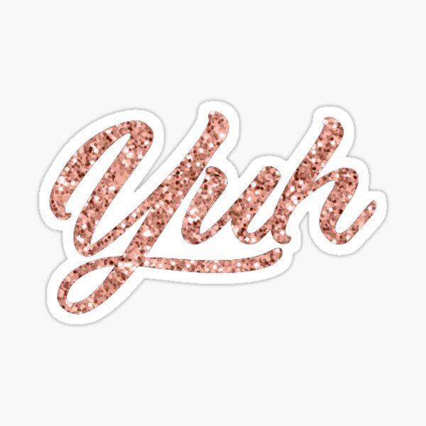 "Sparkly Yuh" Sticker by laurenlabadini | Redbubble