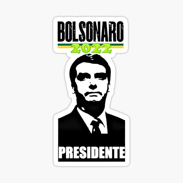 "Bolsonaro 2022" Sticker by familyweb | Redbubble