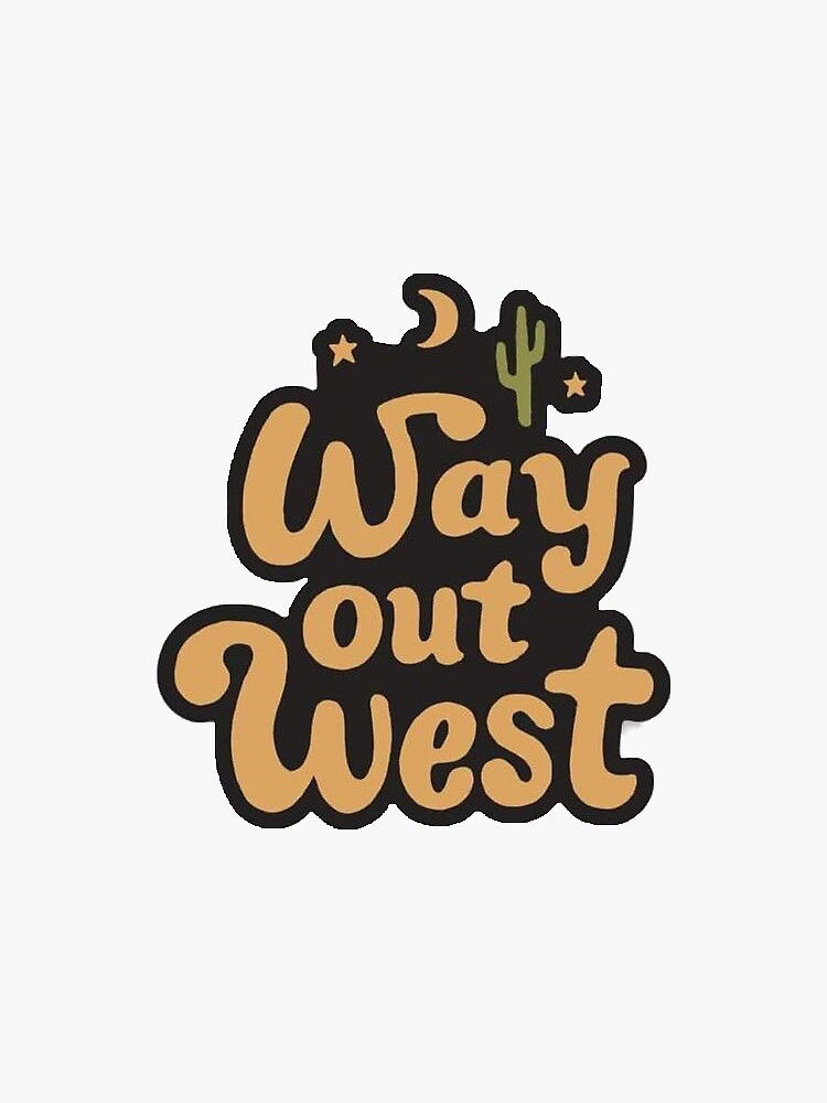 "Way Out West" Sticker by gypsygirl0 | Redbubble