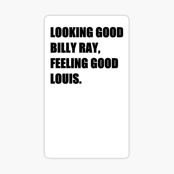 "Trading Places Looking Good Billy Ray Feeling Good Louis " Sticker for ...