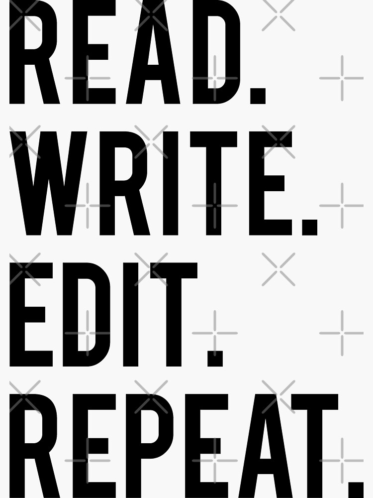 "Read Write Edit Repeat" Sticker for Sale by drakouv | Redbubble