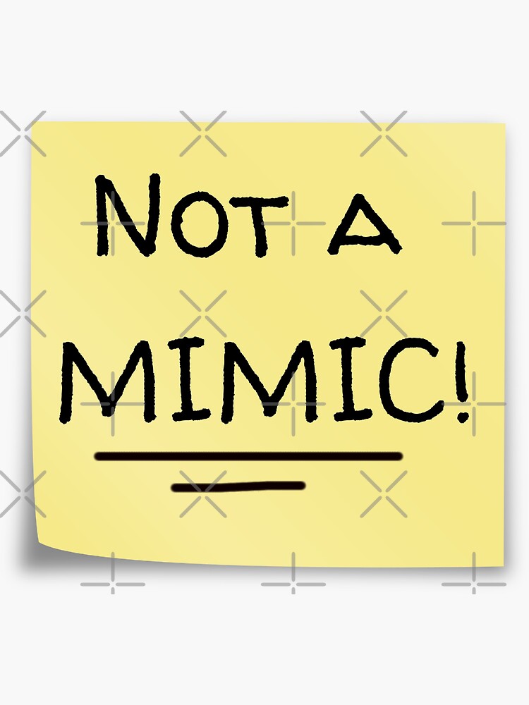 "Not a MIMIC! Post it note" Sticker for Sale by pbbm | Redbubble