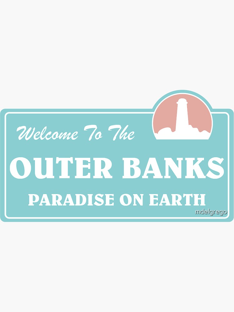 "Outer Banks Welcome Sign" Sticker for Sale by mdelgrego | Redbubble