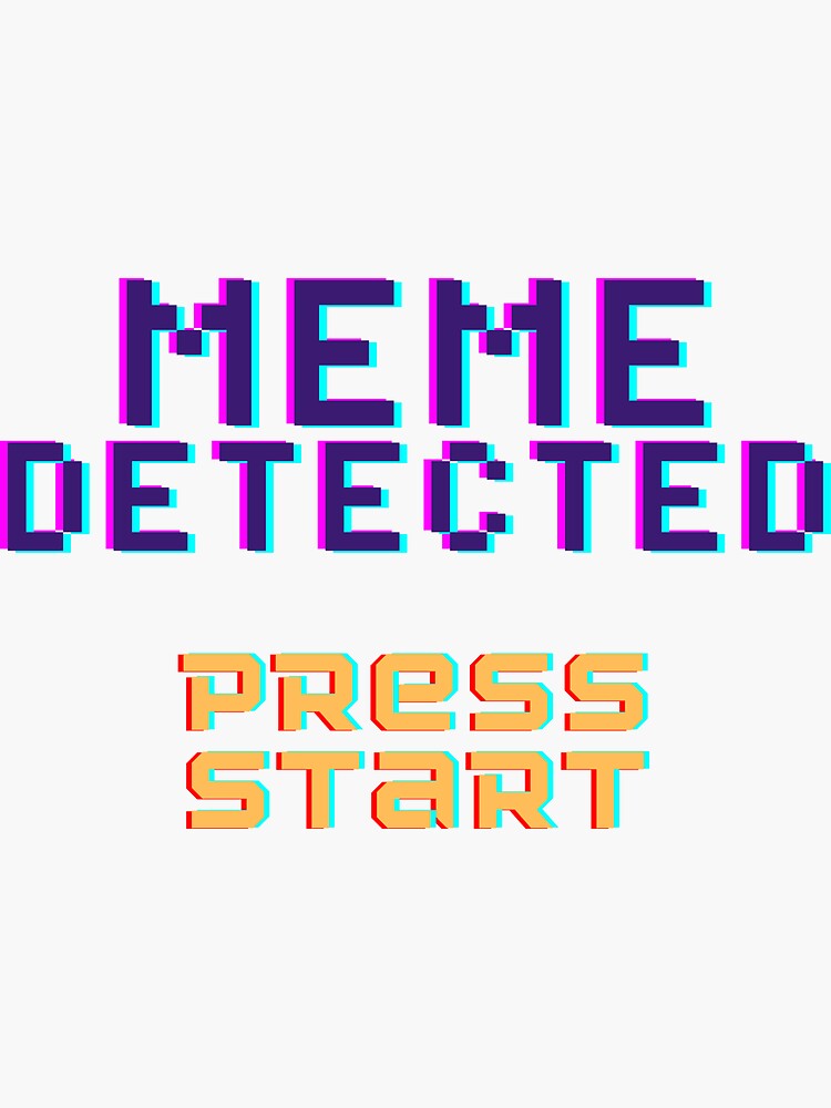 "MEME detected" Sticker by ARMY-HUT | Redbubble