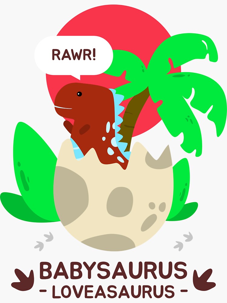 "Babysaurus Loveasaurus" Sticker by littleonescutie | Redbubble