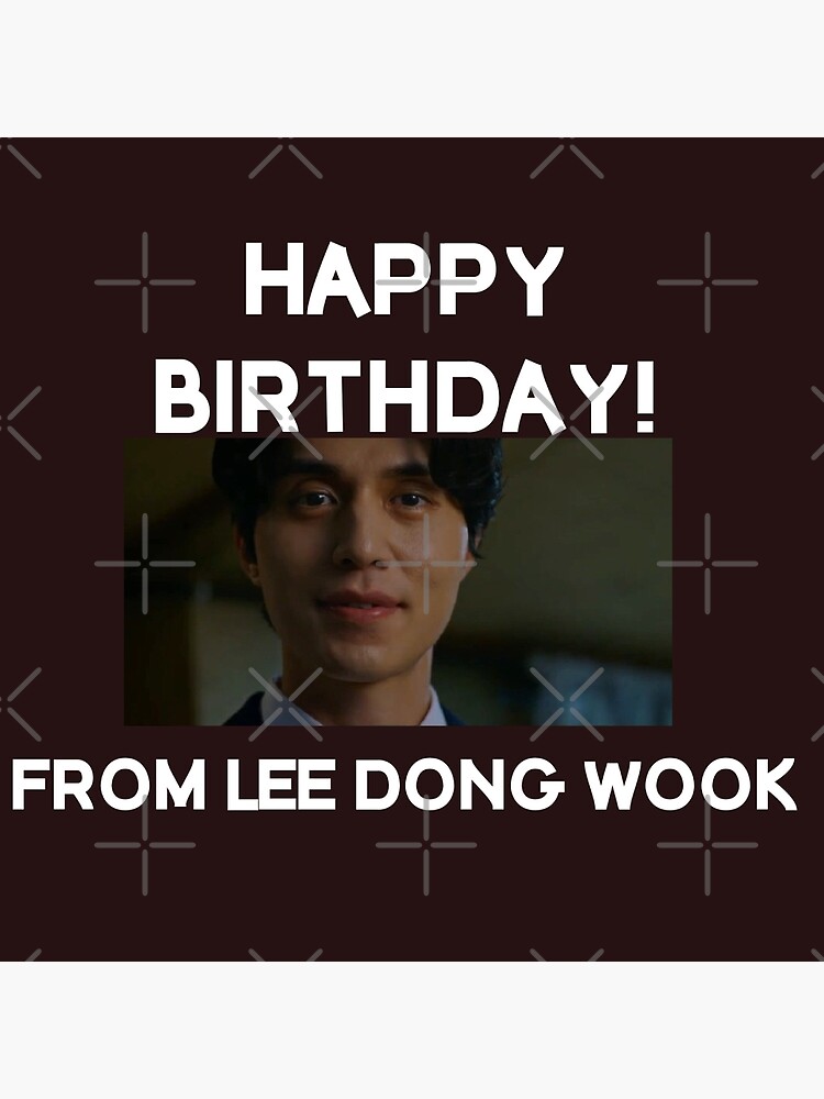 "Happy Birthday From Lee Dong Wook" Poster by kpopkdramamerch | Redbubble