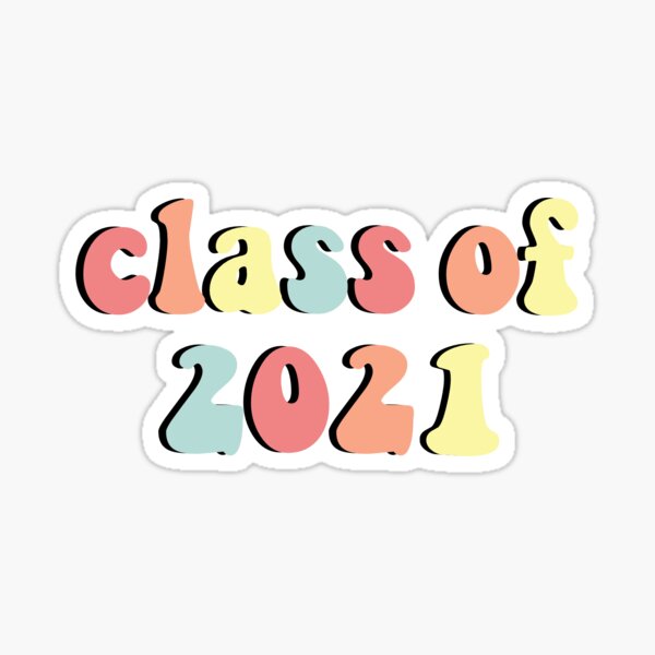 "class of 2021" Sticker for Sale by katie-erickson | Redbubble