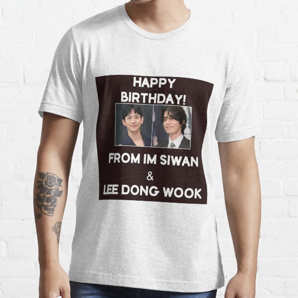 "Happy Birthday From Im Siwan + Lee Dong Wook" T-shirt for Sale by kpopkdramamerch | Redbubble ...