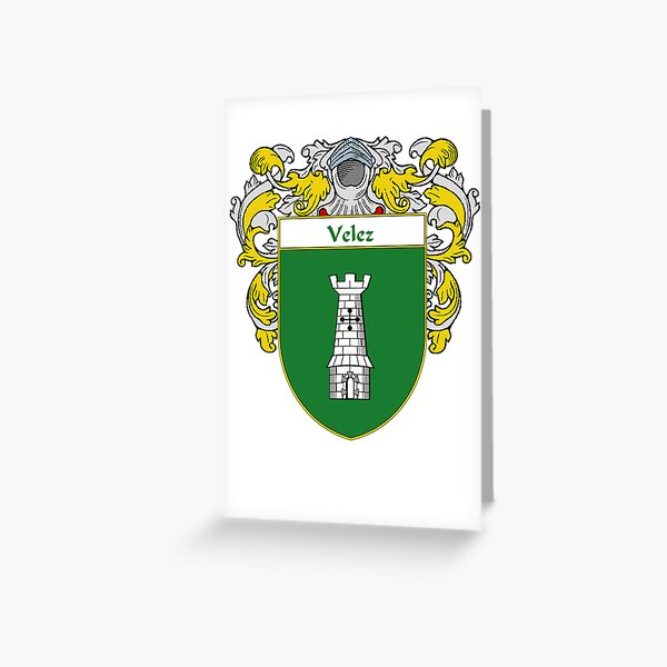 "Velez Coat of Arms/Family Crest" Greeting Card for Sale by ...