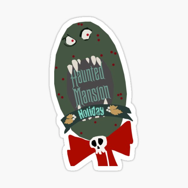 "Haunted Mansion Holiday Sign" Sticker for Sale by alexisnicolette ...