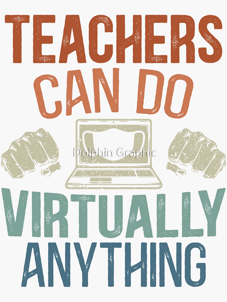 "Teachers can Do Virtually Anything Back to School Teachers Vintage ...