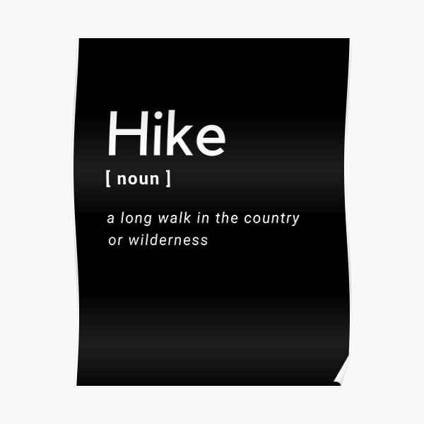 "Hike Defined" Poster by AdventureAB | Redbubble