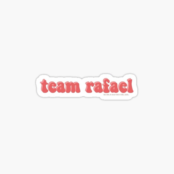 "Team Rafael" Sticker by sarah-freeman | Redbubble