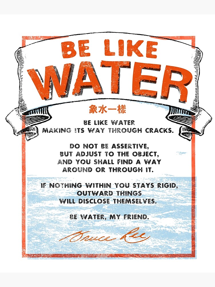 "Be Like Water Bruce Lee Inspirational Quote" Poster for Sale by ...