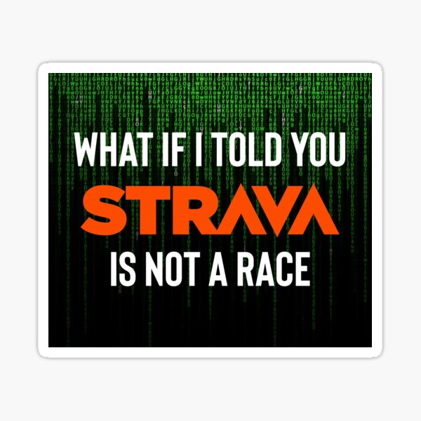"Funny Retro Strava Matrix Quote" Sticker for Sale by RyanAnt | Redbubble