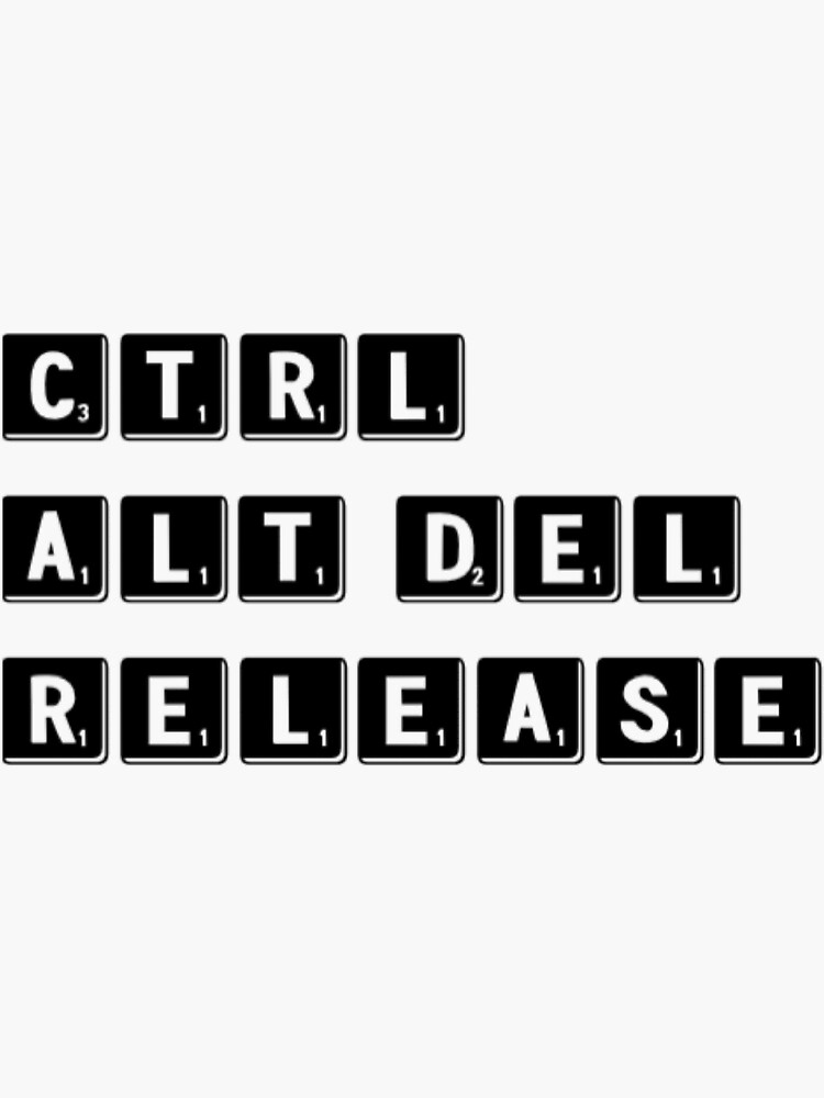 "Ctrl Alt Del Release" Sticker by DouweVD | Redbubble