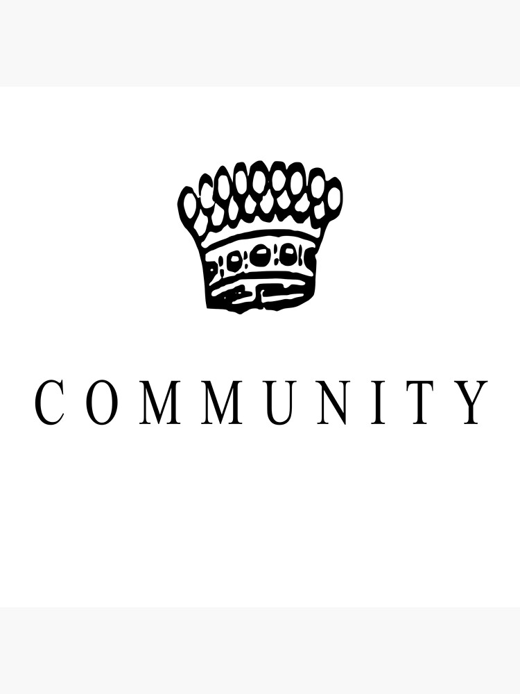 "community crown nice" Poster for Sale by ImaginativeGem | Redbubble