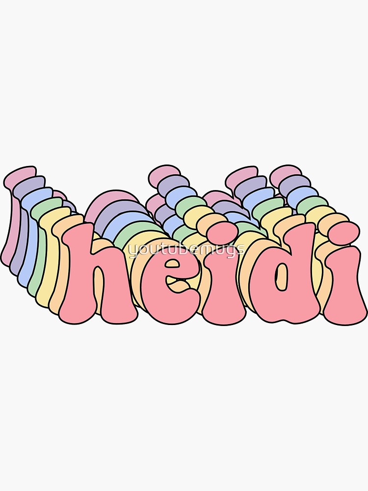 "heidi name sticker" Sticker by youtubemugs | Redbubble