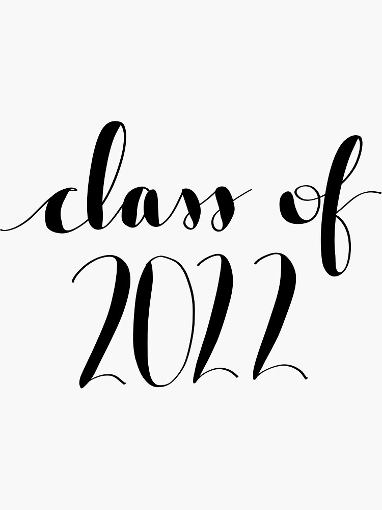 "Class of 2022" Sticker for Sale by MargosRamblings | Redbubble