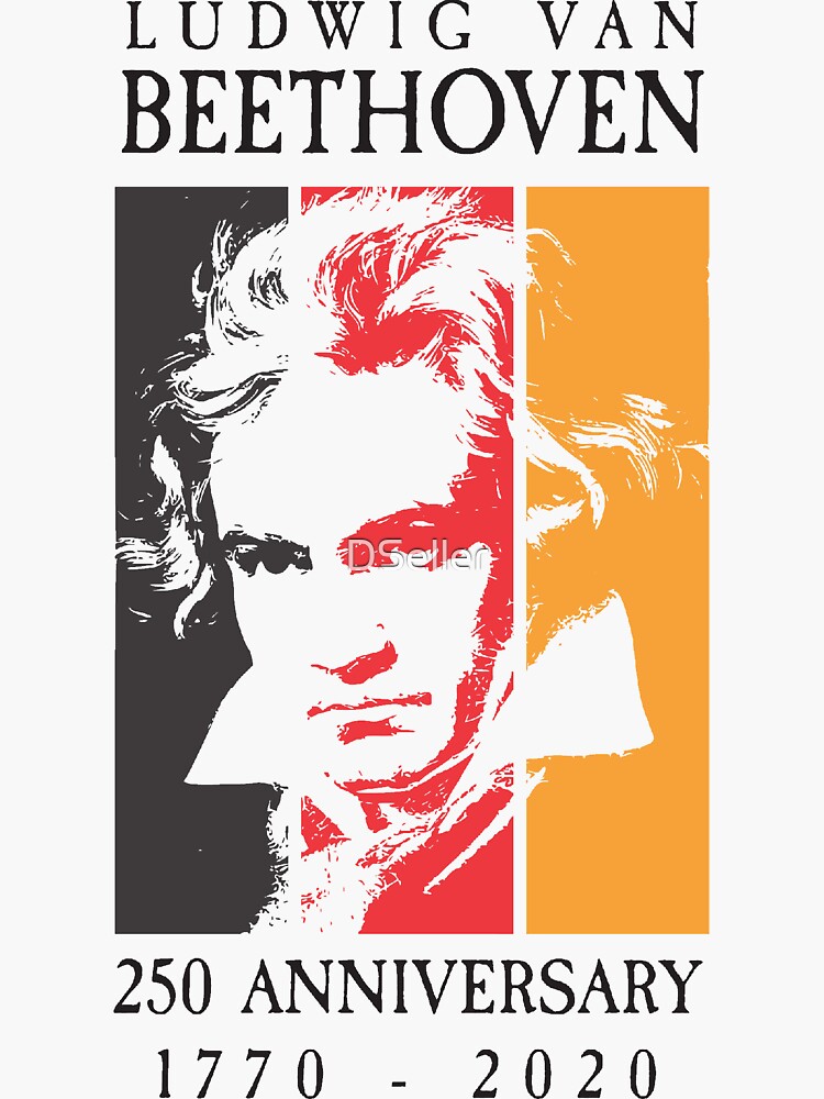 "Ludwig Van Beethoven 250 Anniversary 1770-2020" Sticker for Sale by ...