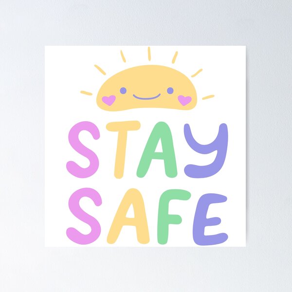 Stay Safe Quotes Poster Stay Home, Stay Safe Lettering Typography