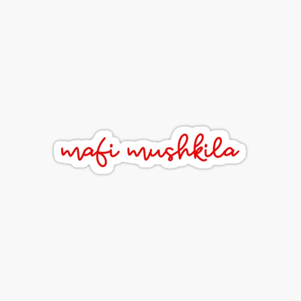 "mafi mushkila - red" Sticker by habibitravels | Redbubble
