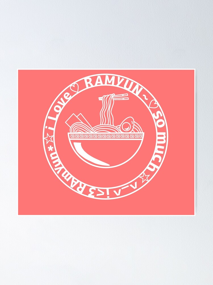 "i love ramyun pink illustration" Poster for Sale by luxxi | Redbubble