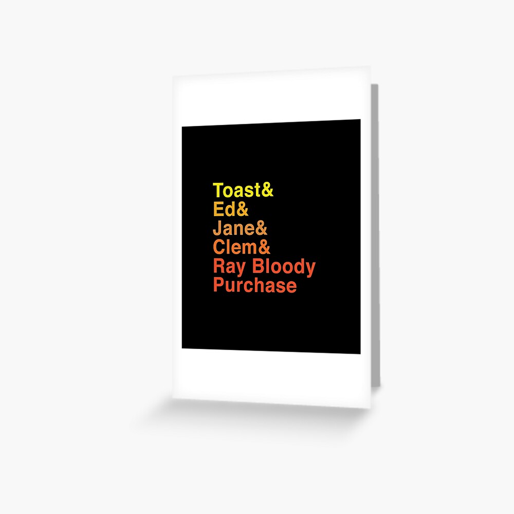 "Toast of London Character Names" Greeting Card for Sale by The-Keepers ...
