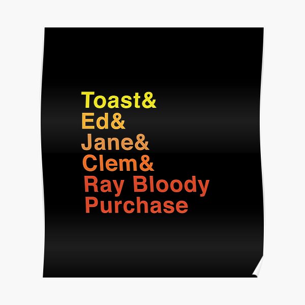 "Toast of London Character Names" Poster by The-Keepers | Redbubble