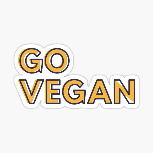 "Go Vegan" Sticker for Sale by VeganChica | Redbubble