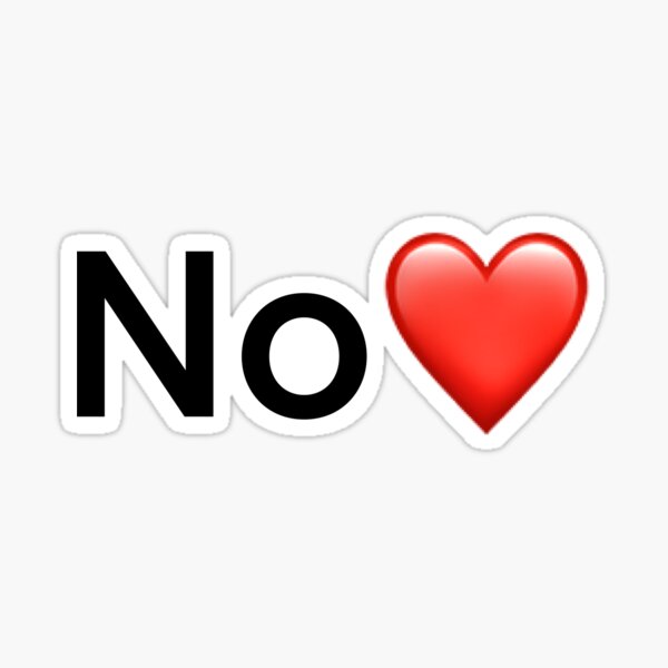 "No ️(Heart Emoji)" Sticker by cinmakesart | Redbubble
