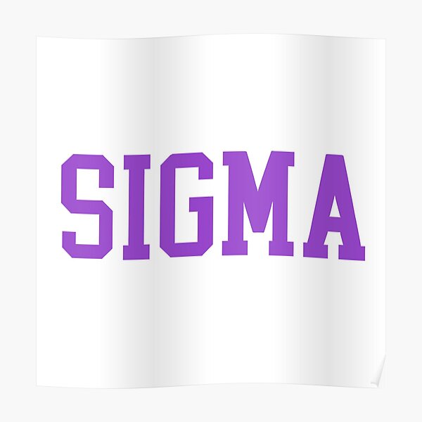 "Sigma Block Lettering" Poster for Sale by madisonburkh | Redbubble