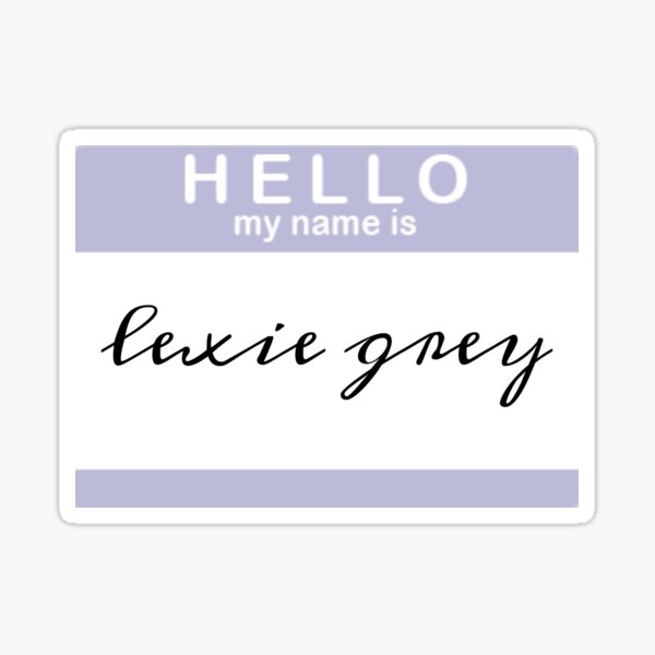 "Lexie Grey nametag" Sticker by KaileyOuat | Redbubble