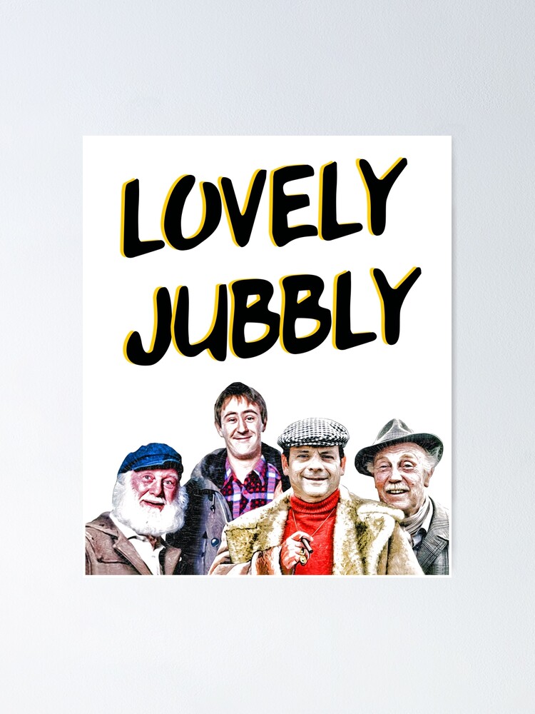 "Lovely Jubbly!" Poster by AndythephotoDr | Redbubble