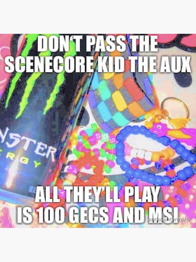 "scenecore meme 100 gecs msi " Sticker for Sale by annasantermans ...