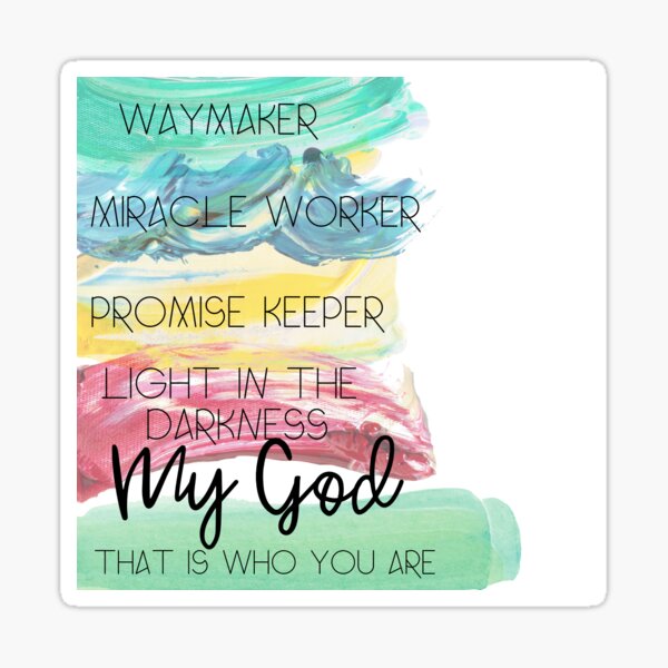 "Waymaker Faith Sticker" Sticker for Sale by vmillsapps | Redbubble