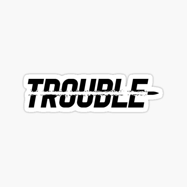 "Troubleshooting Visual Pun | Bullet Through Trouble " Sticker for Sale ...