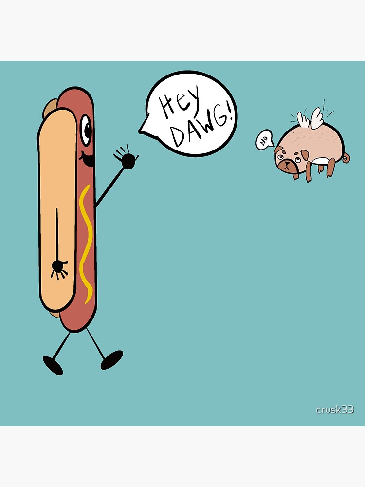 "Hey Dawg" Sticker for Sale by crusk33 | Redbubble