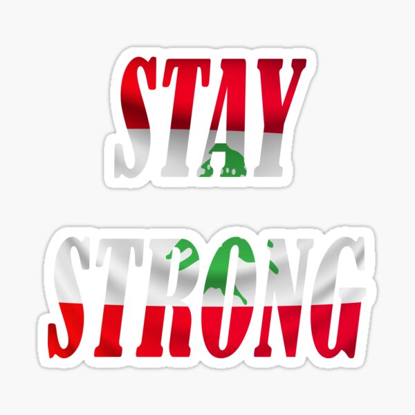 "STAY STRONG" Sticker for Sale by Asinawi | Redbubble