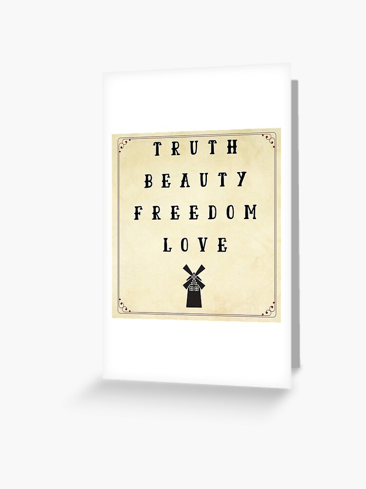 Moulin Rouge Truth Beauty Freedom Love Quote