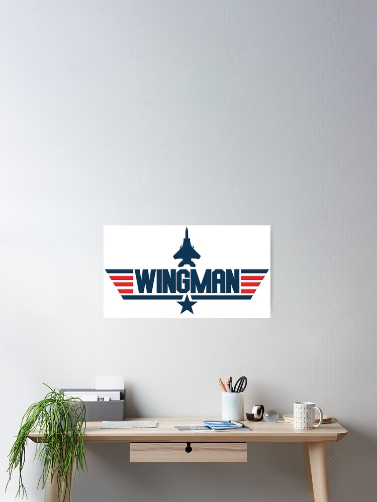 "Wingman - Maverick Style" Poster for Sale by aviationBay | Redbubble